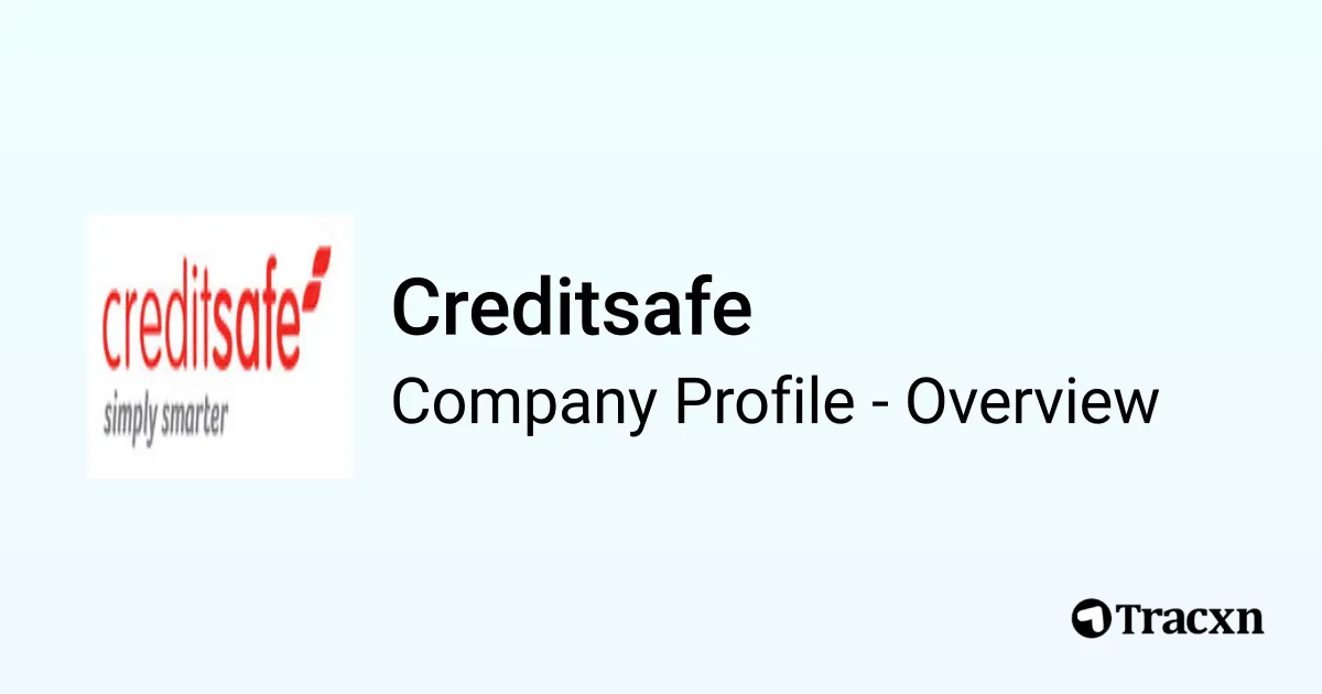 Creditsafe - 2025 Company Profile, Team, Funding, Competitors ...