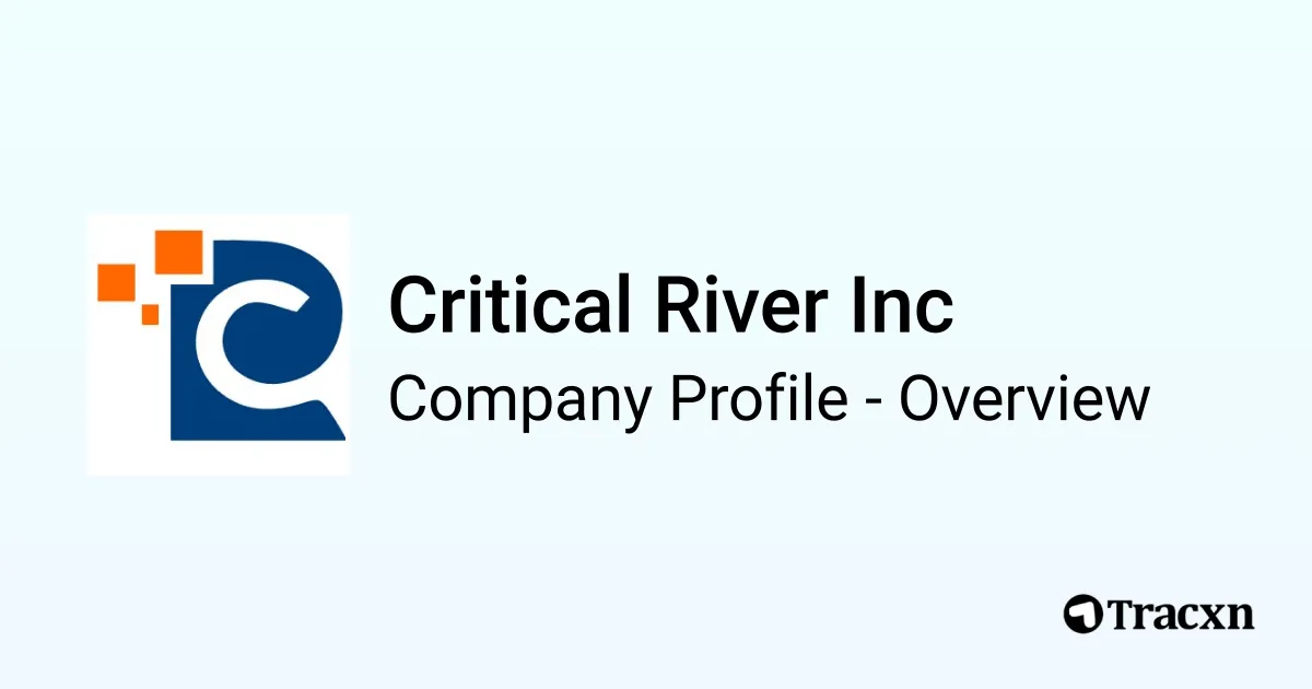 Critical River Inc - 2025 Company Profile, Team & Competitors - Tracxn