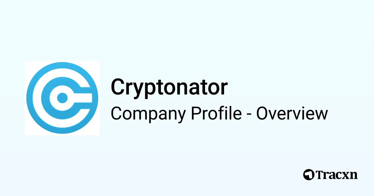 Cryptonator - 2025 Company Profile, Team & Competitors - Tracxn