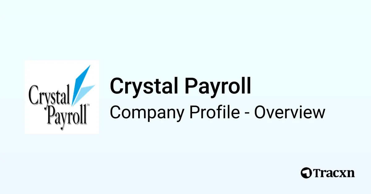 Crystal Payroll - 2025 Company Profile, Team & Competitors - Tracxn