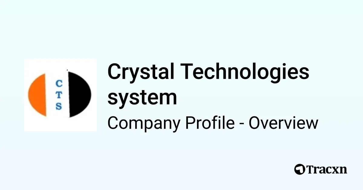 Crystal Technologies system - 2025 Company Profile, Team, Competitors ...
