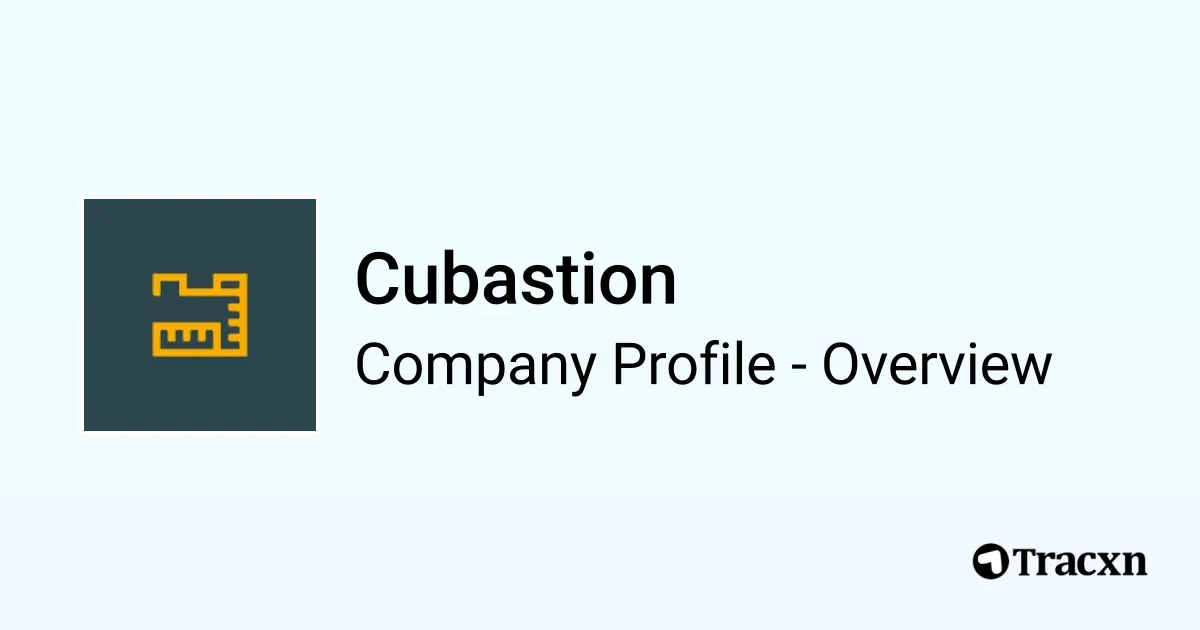 Cubastion - 2025 Company Profile, Team, Funding, Competitors & Financials - Tracxn