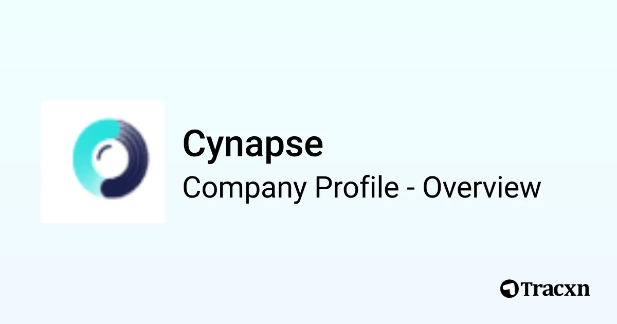 Cynapse - 2026 Company Profile, Funding & Competitors - Tracxn