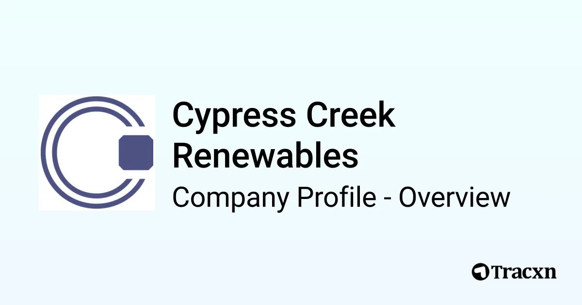 Cypress Creek Renewables - 2025 Company Profile, Team, Funding ...