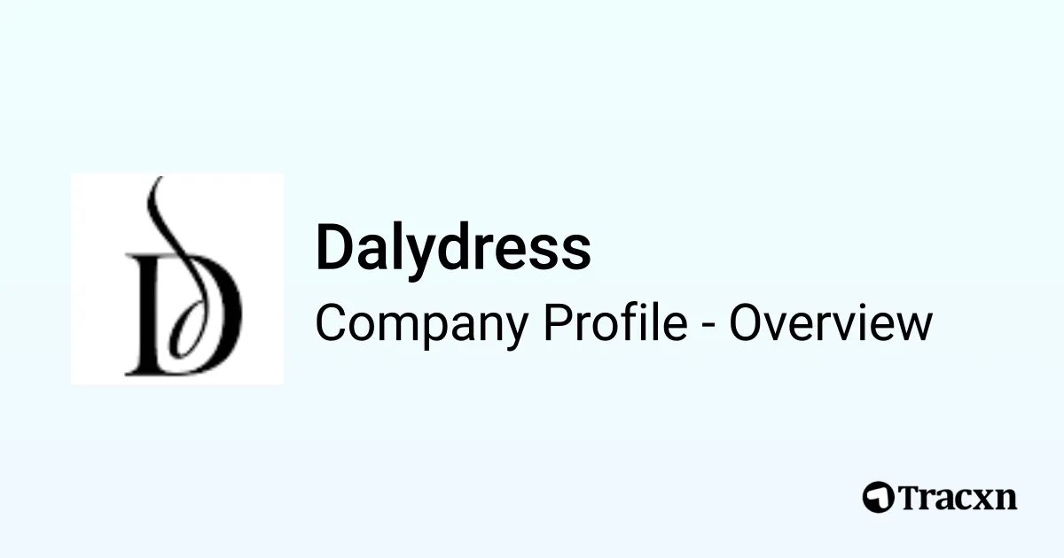 Dalydress - 2025 Company Profile & Competitors - Tracxn