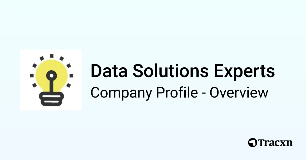 Data Solutions Experts - 2025 Company Profile & Competitors - Tracxn