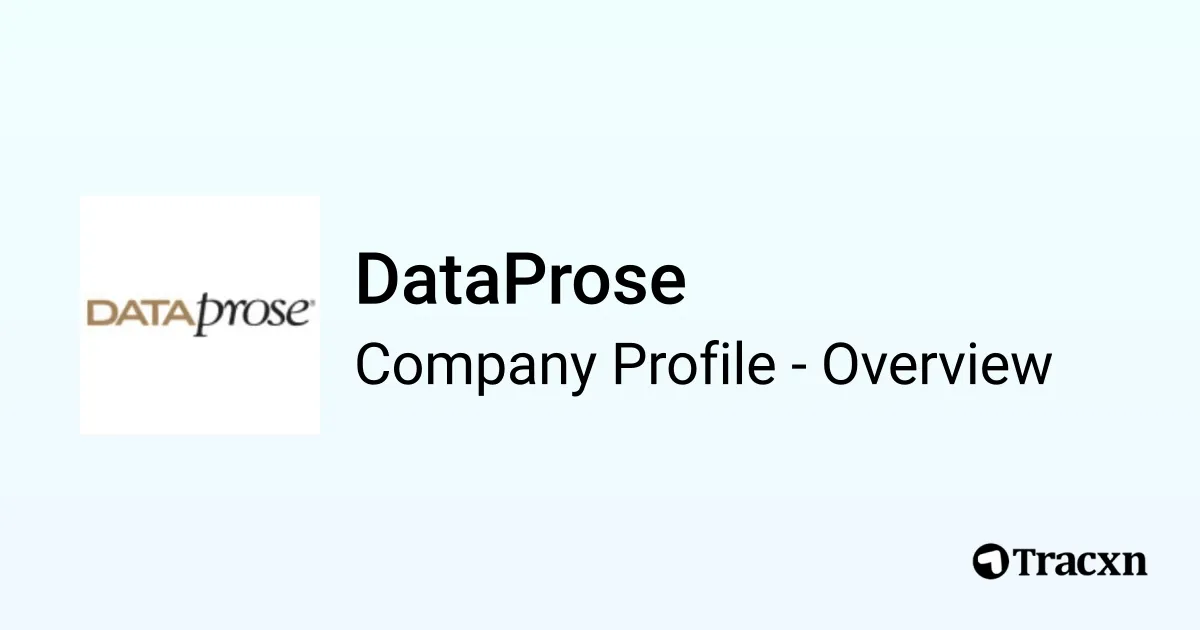 DataProse - 2026 Company Profile, Team & Competitors - Tracxn