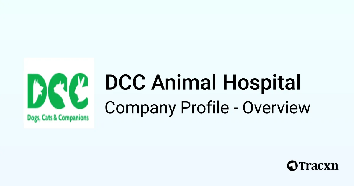 DCC Animal Hospital - 2026 Company Profile, Team, Competitors ...