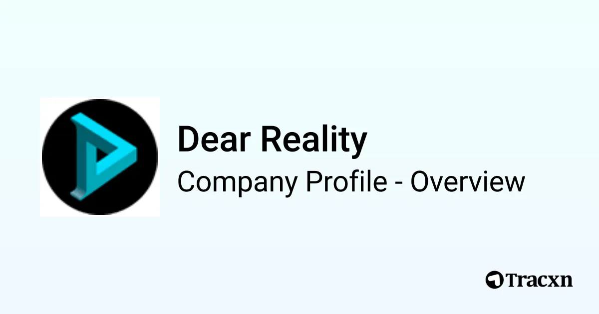 Dear Reality - 2025 Company Profile, Team & Competitors - Tracxn