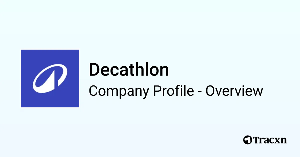 Decathlon - 2025 Company Profile, Team, Funding, Competitors ...