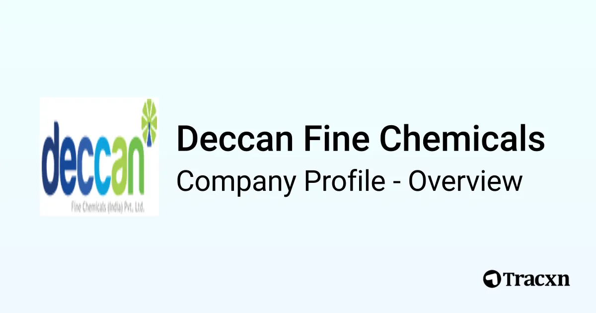 Deccan Fine Chemicals - 2026 Company Profile, Team, Funding ...