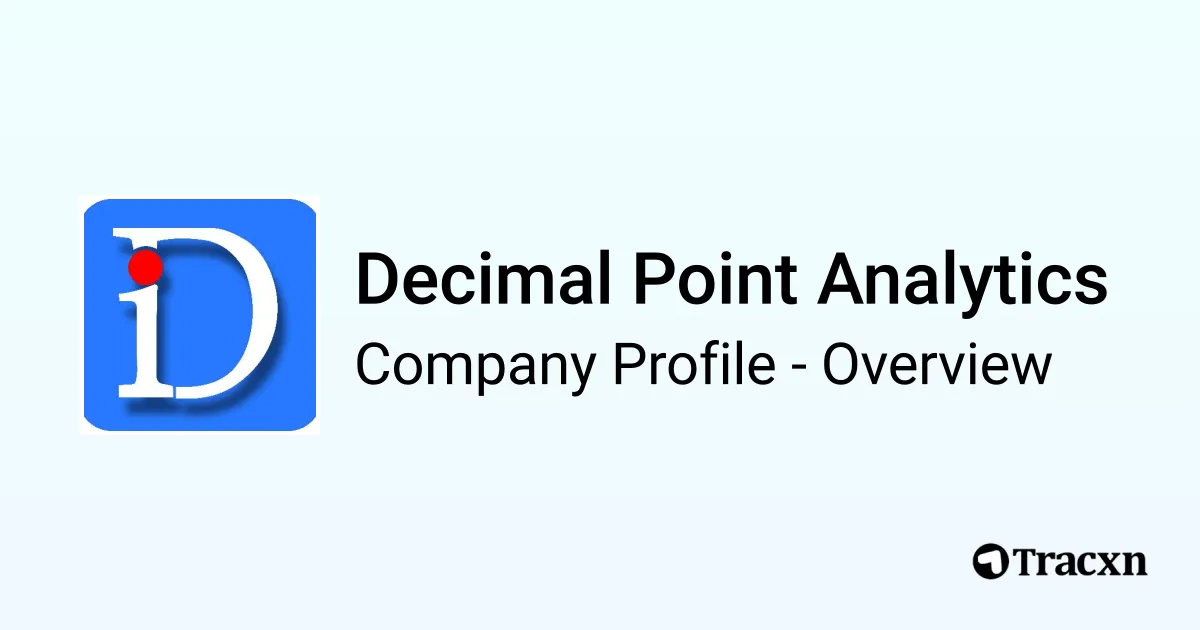 Decimal Point Analytics - 2026 Company Profile, Team, Funding ...