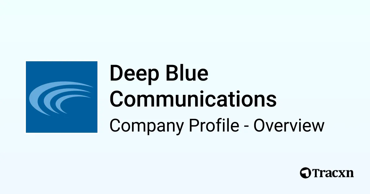 Deep Blue Communications - 2025 Company Profile, Team, Funding ...