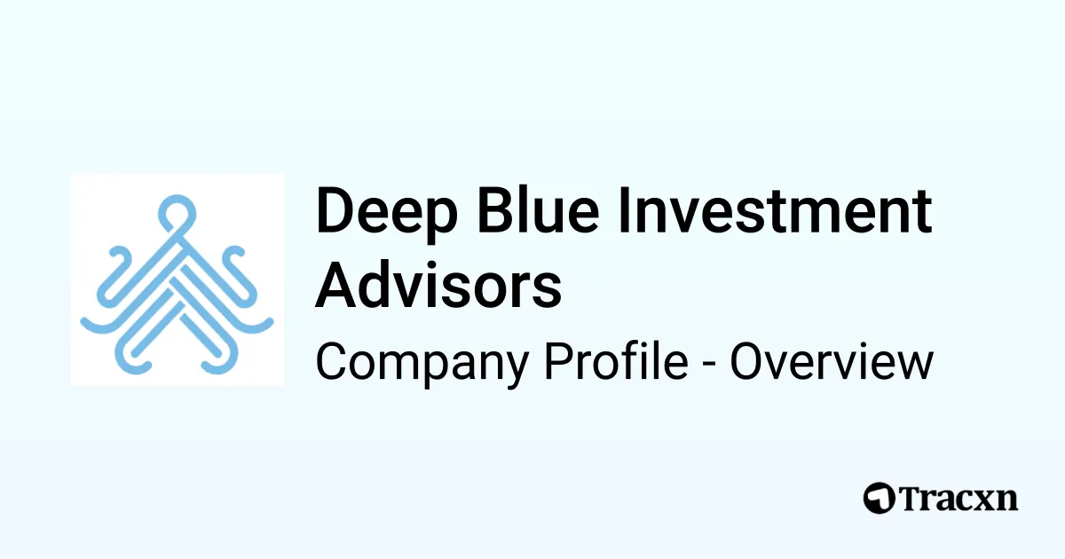 Deep Blue Investment Advisors - 2025 Company Profile & Competitors - Tracxn