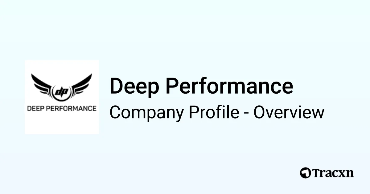 Deep Performance - 2025 Company Profile & Competitors - Tracxn