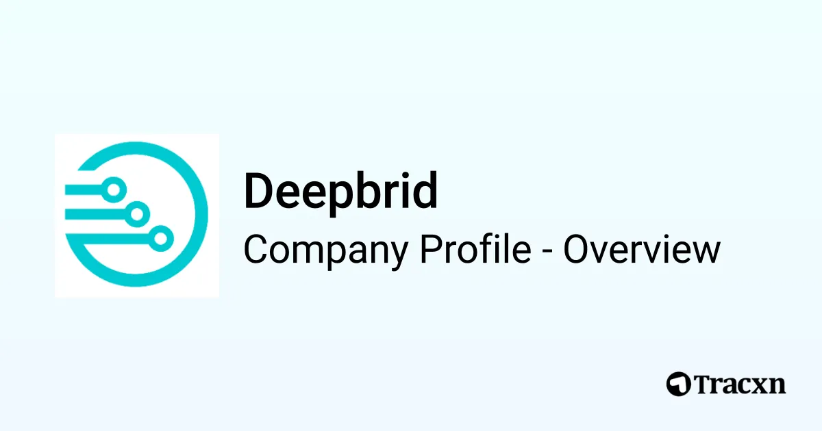 Deepbrid - 2026 Company Profile & Competitors - Tracxn