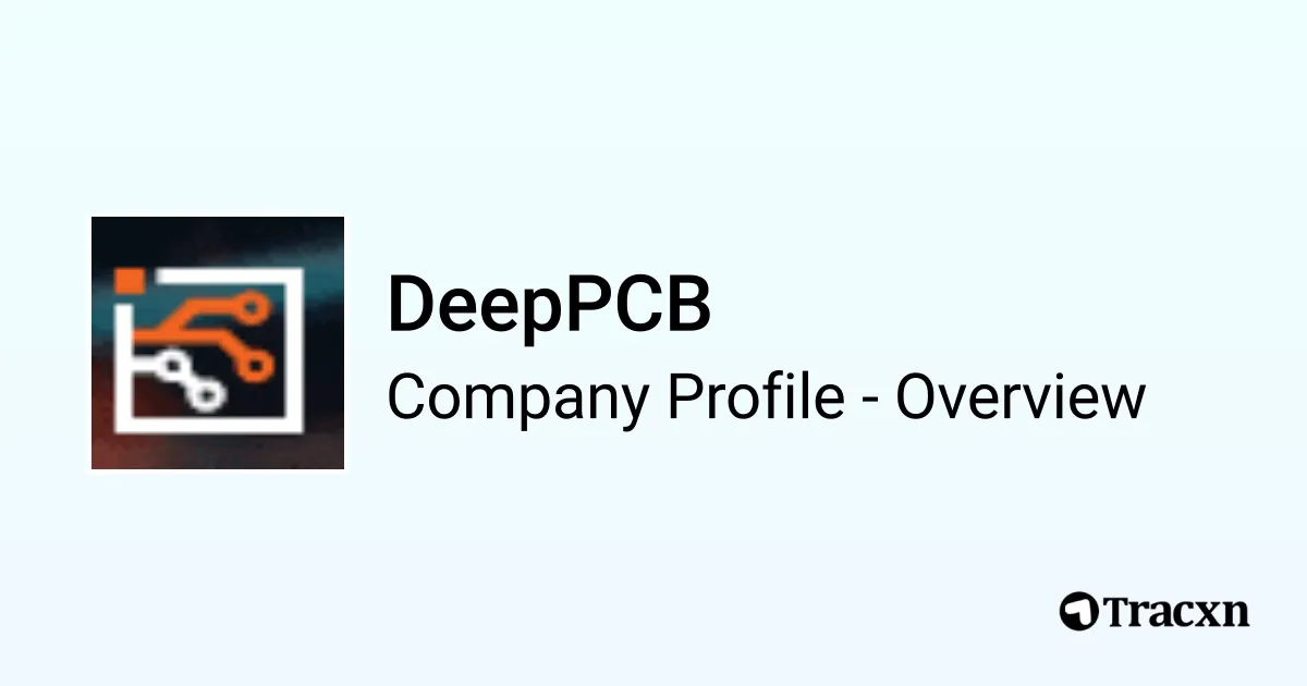 DeepPCB - 2025 Company Profile, Team & Competitors - Tracxn