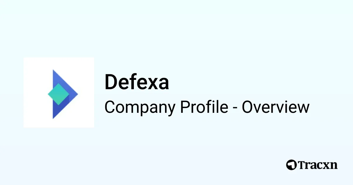Defexa - 2025 Company Profile & Competitors - Tracxn