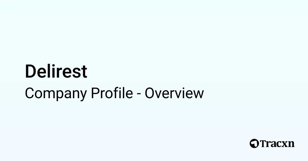 Delirest - 2025 Company Profile - Tracxn