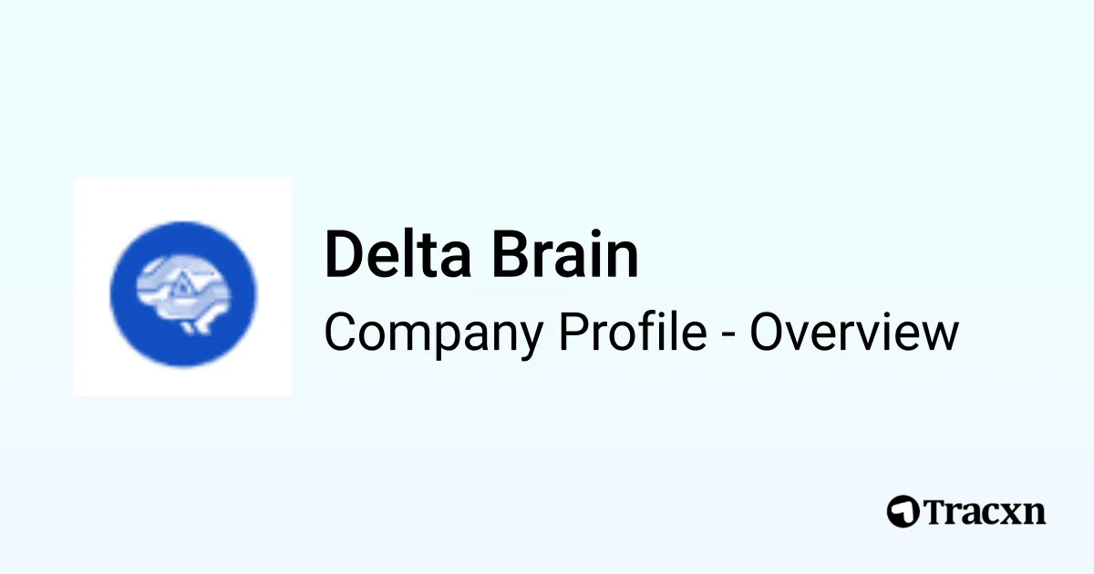 Delta Brain - 2025 Company Profile, Team & Competitors - Tracxn