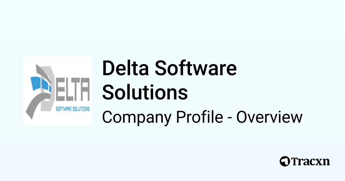Delta Software Solutions - 2025 Company Profile, Team & Competitors ...