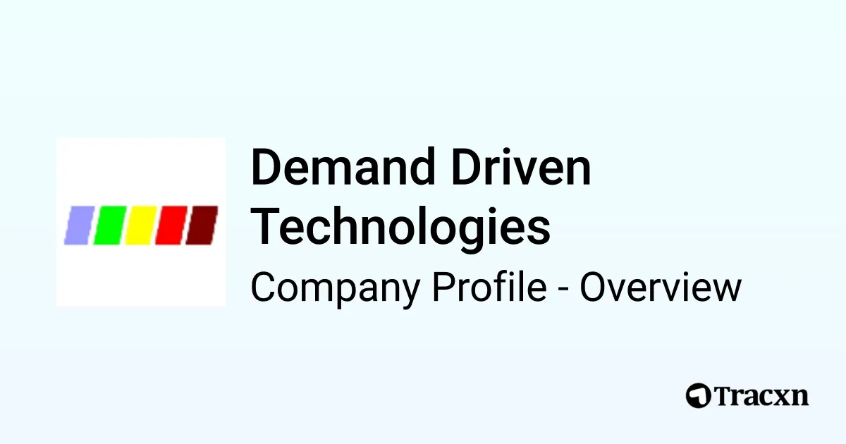 Demand Driven Technologies - 2025 Company Profile, Team, Funding ...