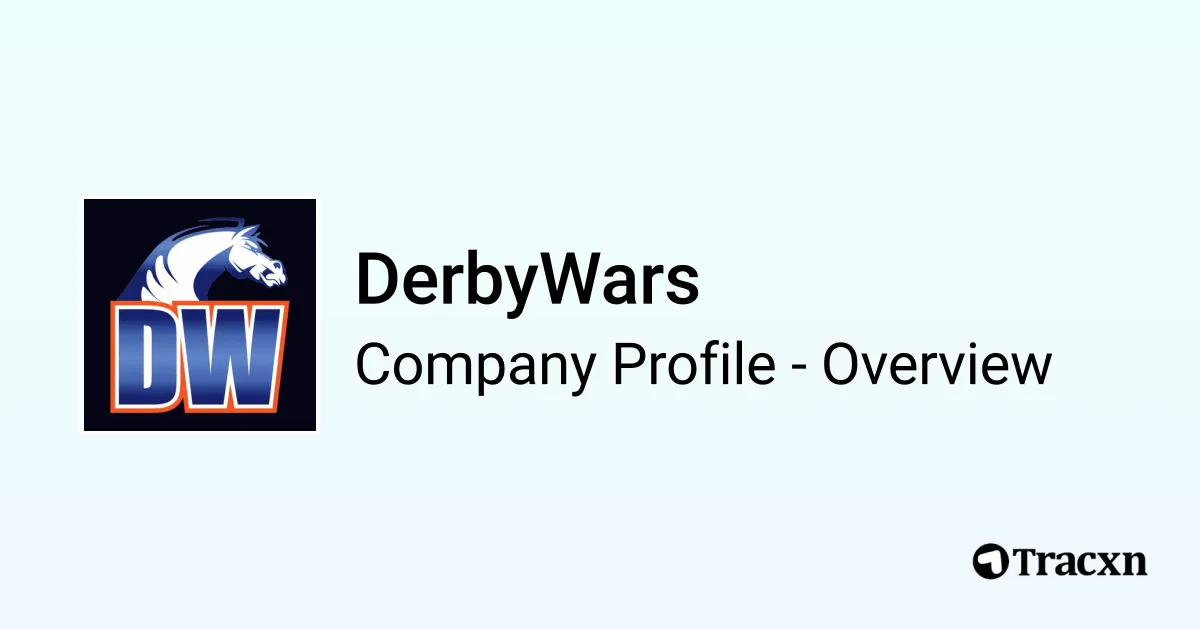 DerbyWars - 2026 Company Profile, Team & Competitors - Tracxn