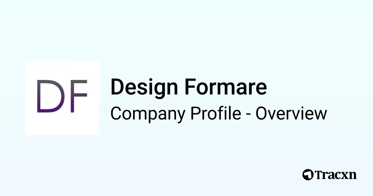 Design Formare - 2025 Company Profile & Competitors - Tracxn