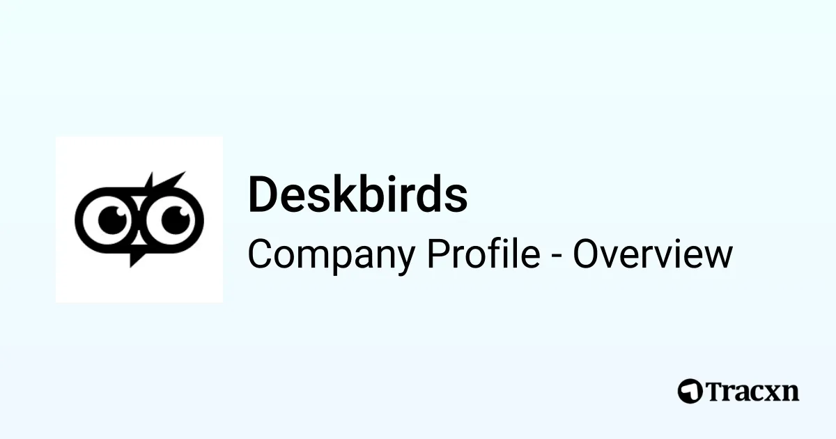 Deskbirds - 2026 Company Profile, Team, Funding & Competitors - Tracxn