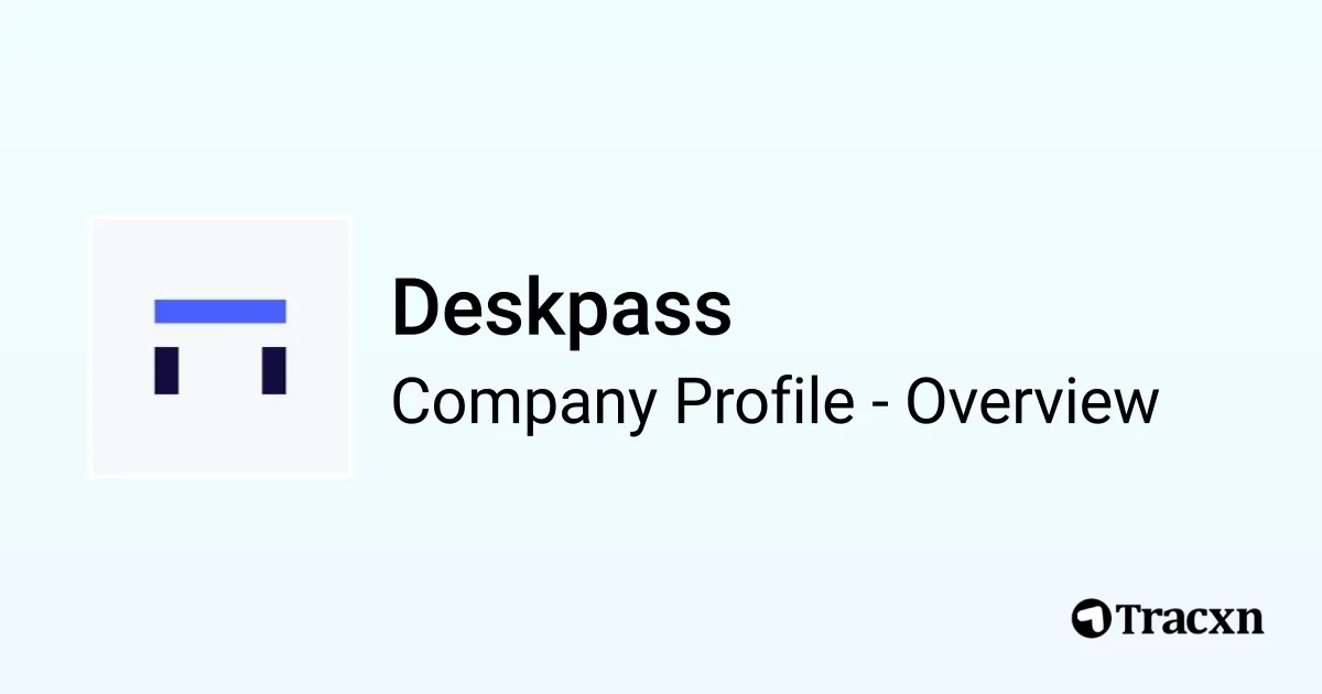 Deskpass - 2025 Company Profile, Funding & Competitors - Tracxn