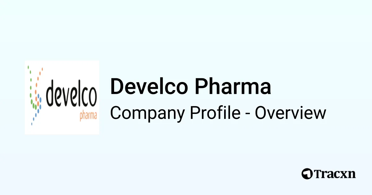Develco Pharma - 2025 Company Profile, Team, Funding & Competitors - Tracxn