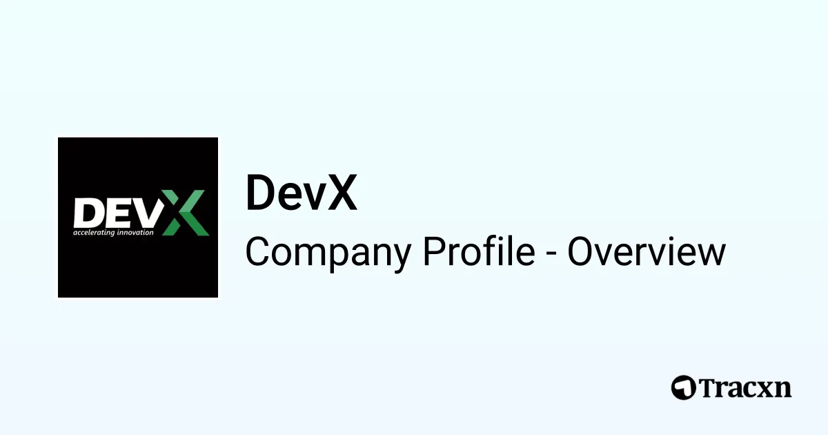 DevX - 2025 Company Profile, Team, Funding, Competitors & Financials - Tracxn