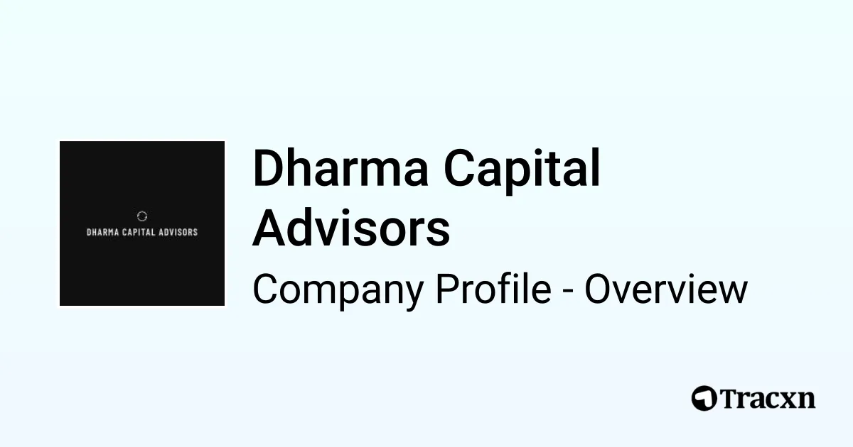 Dharma Capital Advisors - 2025 Company Profile, Team & Competitors - Tracxn