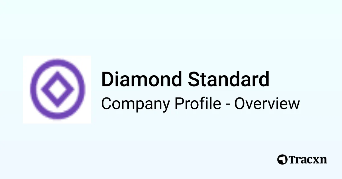 Diamond Standard - 2026 Company Profile, Team, Funding & Competitors ...