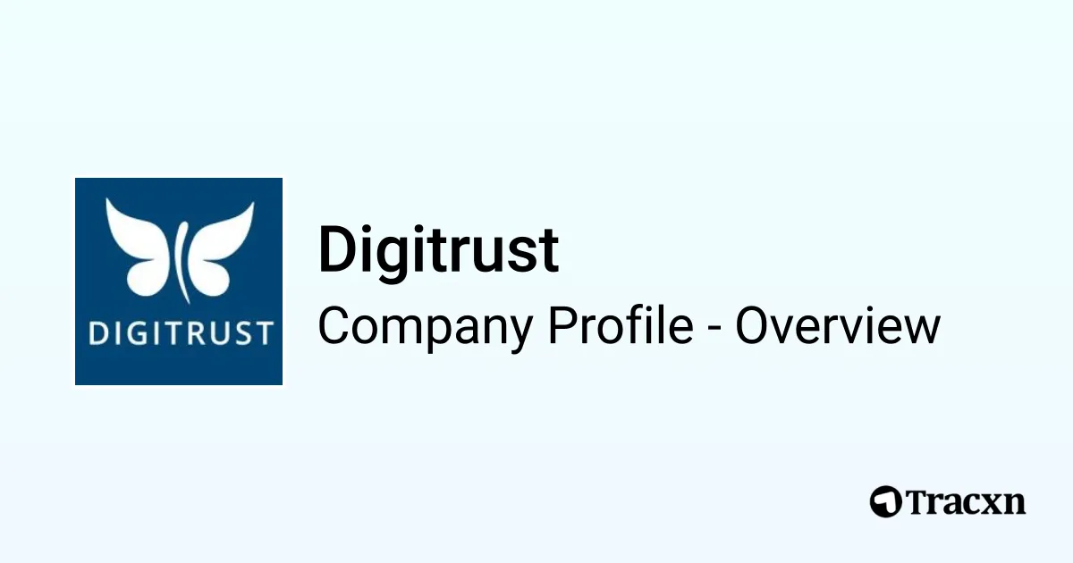 Digitrust - 2025 Company Profile, Team & Competitors - Tracxn
