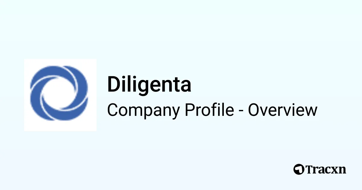 Diligenta - 2025 Company Profile - Tracxn