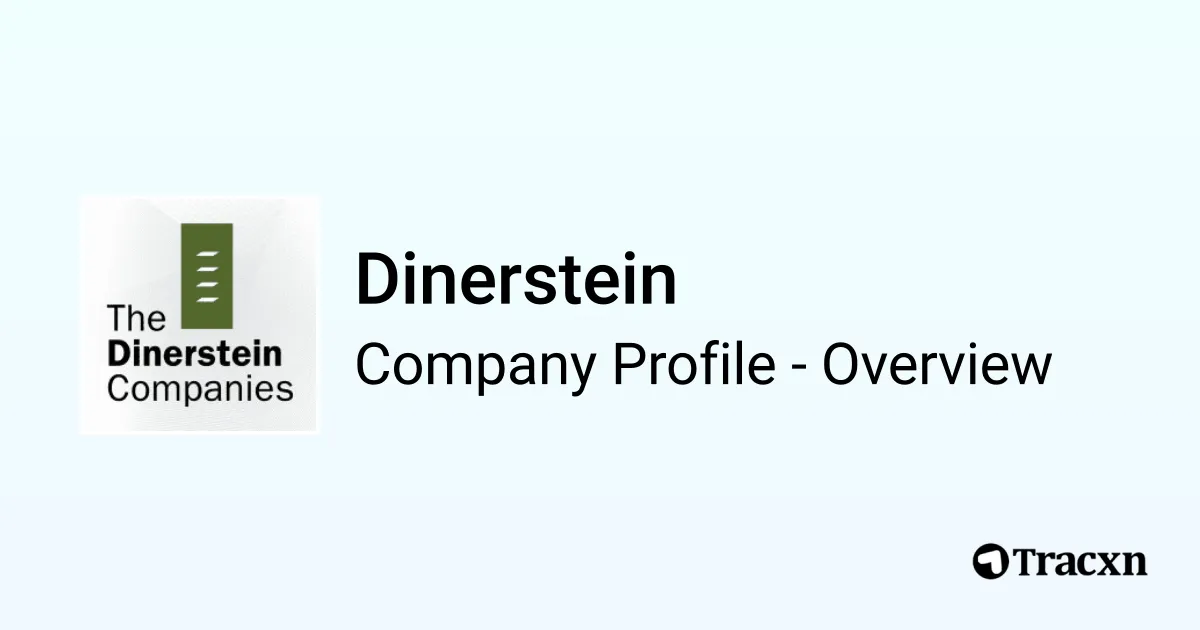 Dinerstein - 2025 Company Profile, Funding & Competitors - Tracxn