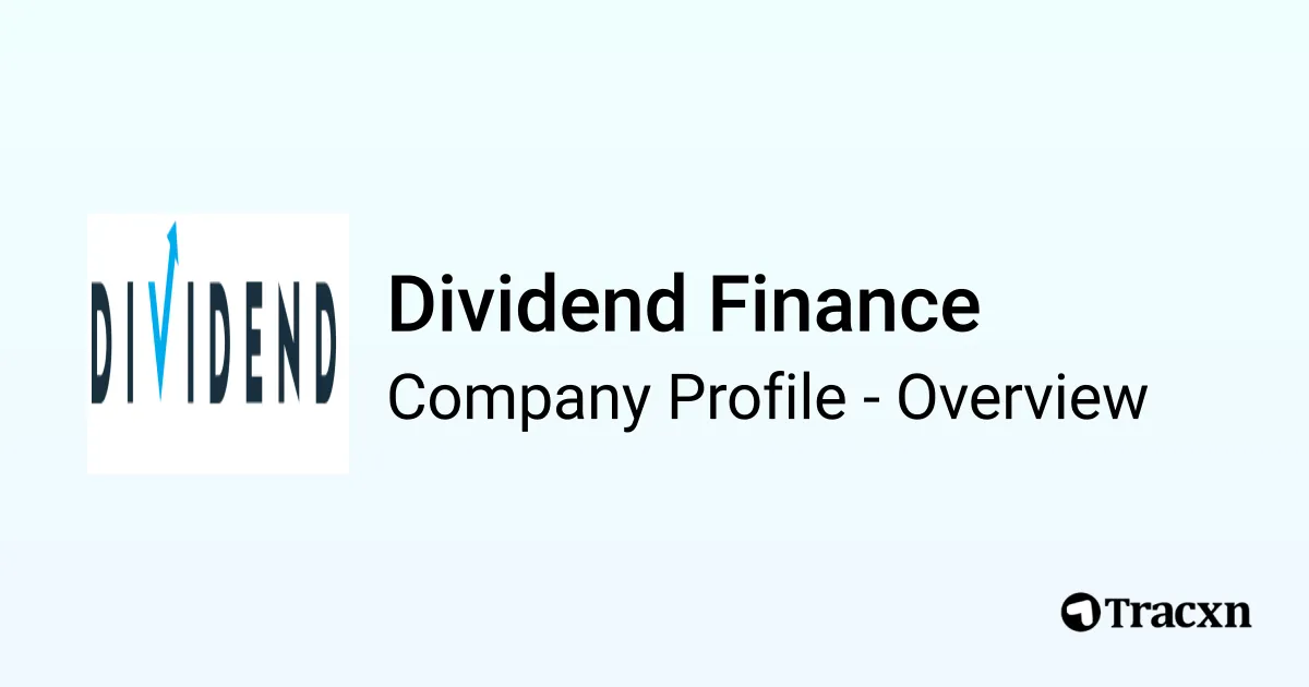 Dividend Finance - 2025 Company Profile, Team, Funding & Competitors ...