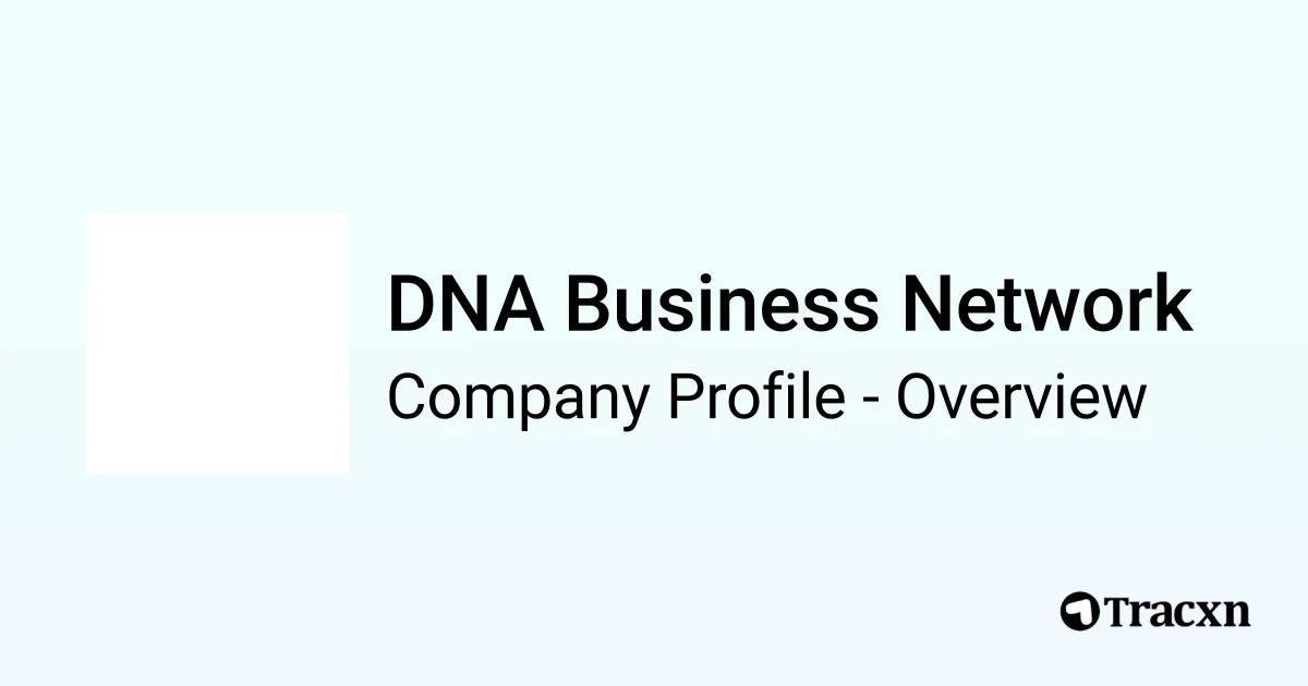 DNA Business Network - Company Profile - Tracxn