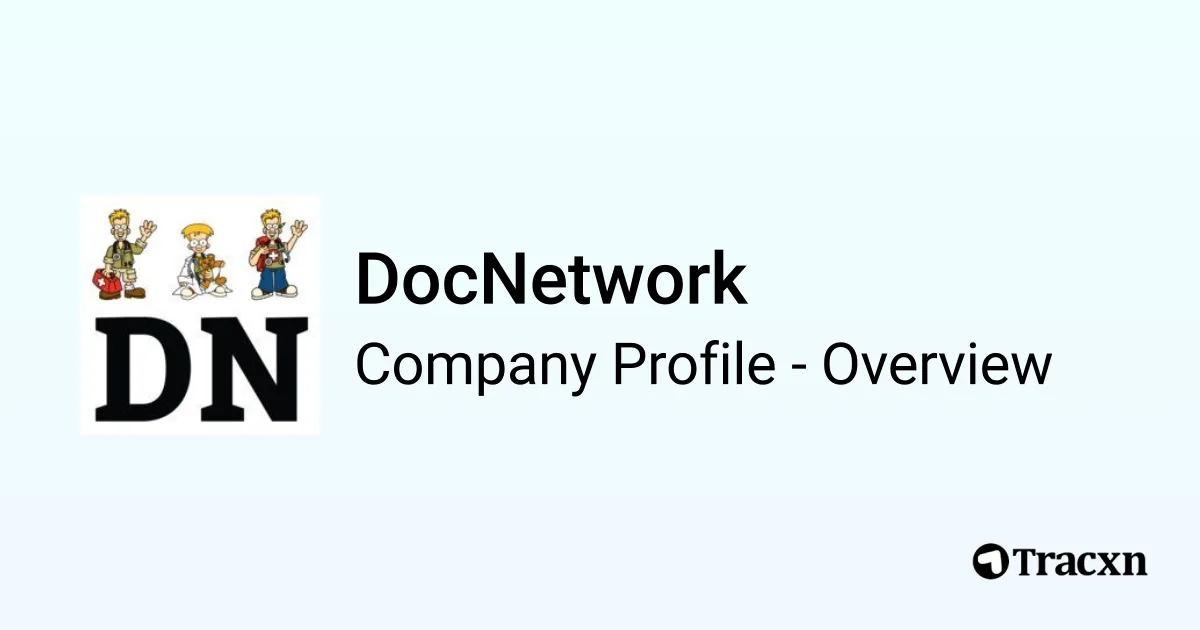 DocNetwork - 2025 Company Profile, Team & Competitors - Tracxn