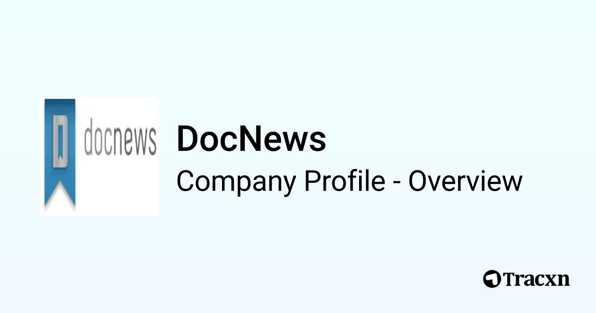 DocNews - 2025 Company Profile & Competitors - Tracxn