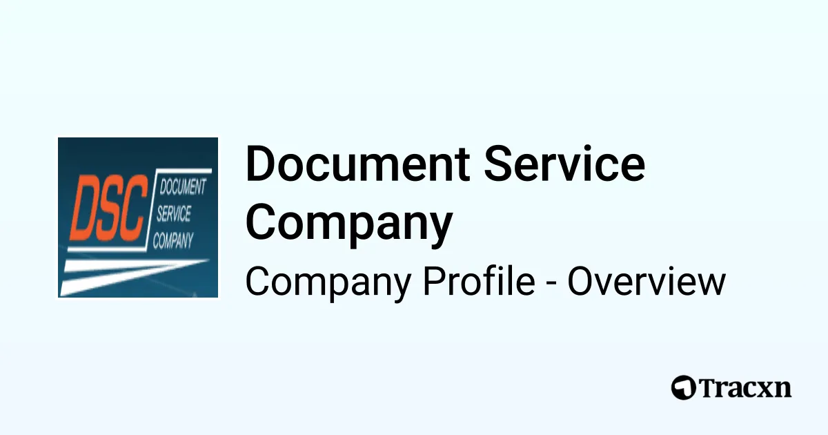Document Service Company - 2025 Company Profile & Competitors - Tracxn
