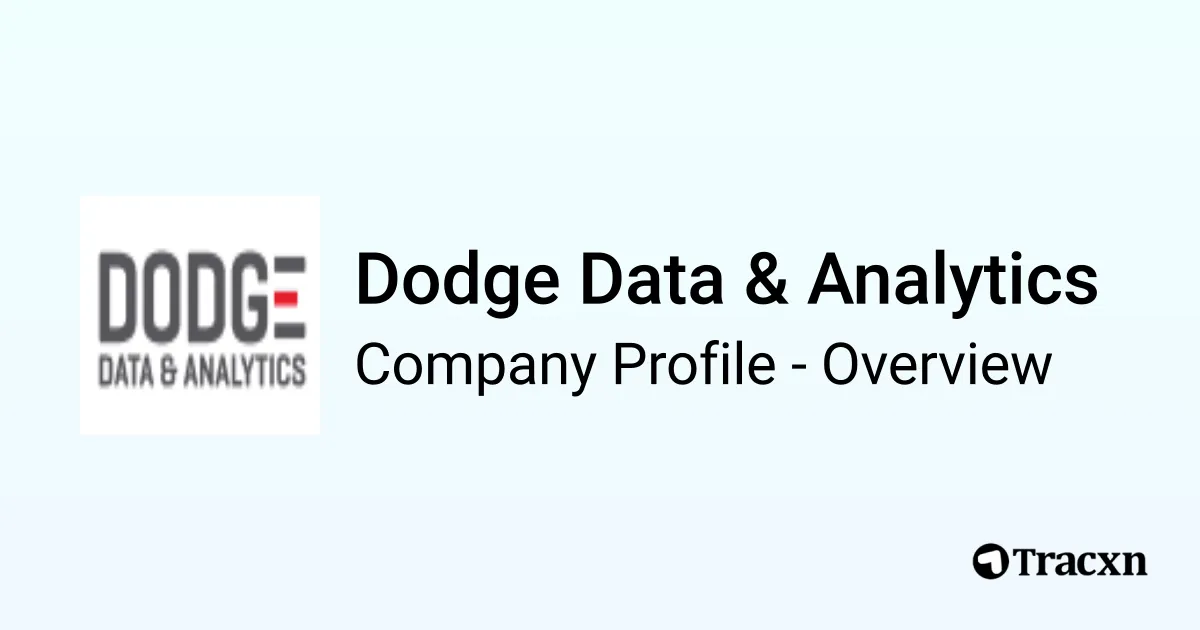 Dodge Data & Analytics - 2025 Company Profile, Team, Funding ...