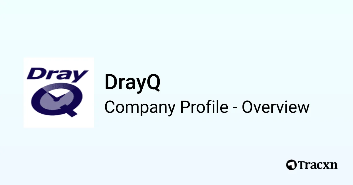 DrayQ - 2025 Company Profile & Competitors - Tracxn