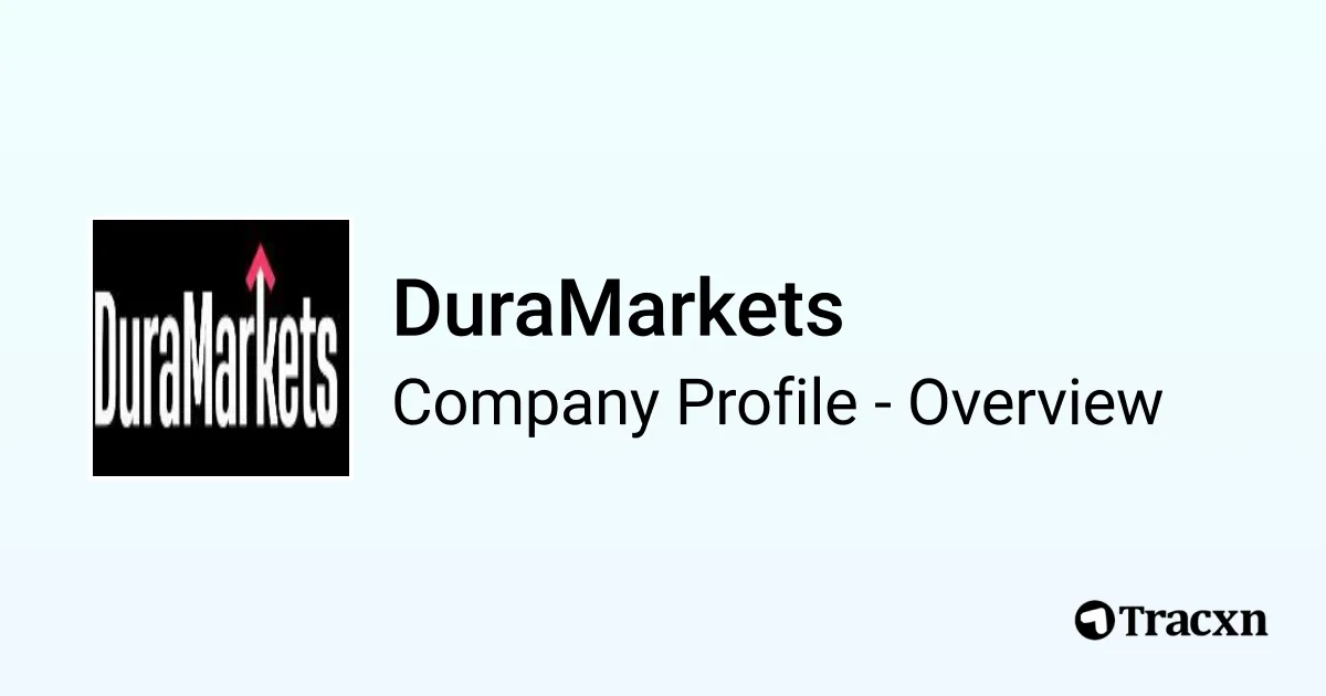 DuraMarkets - 2025 Company Profile & Competitors - Tracxn