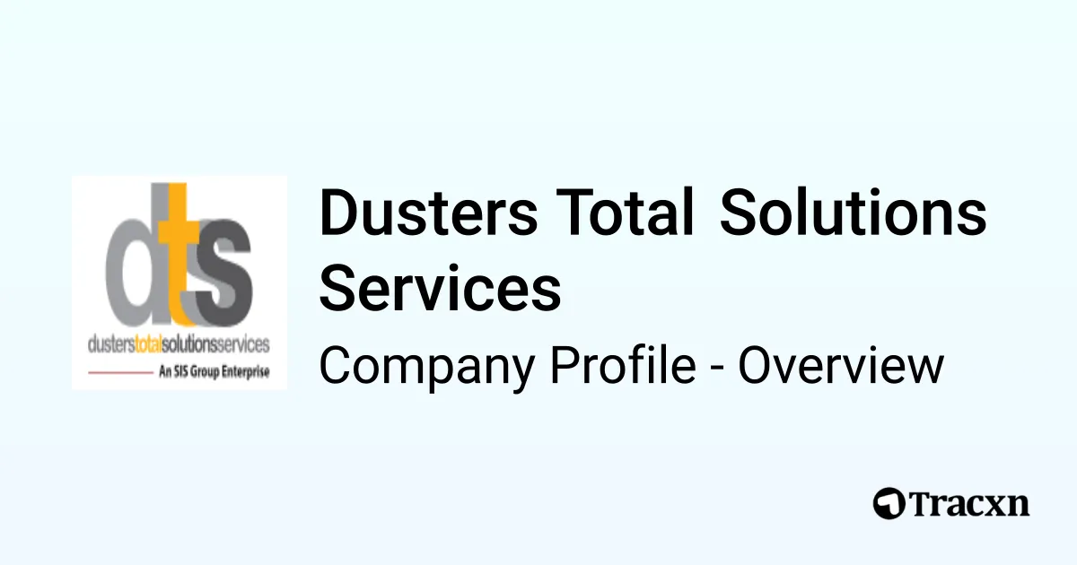 Dusters Total Solutions Services - 2025 Company Profile, Team, Funding ...