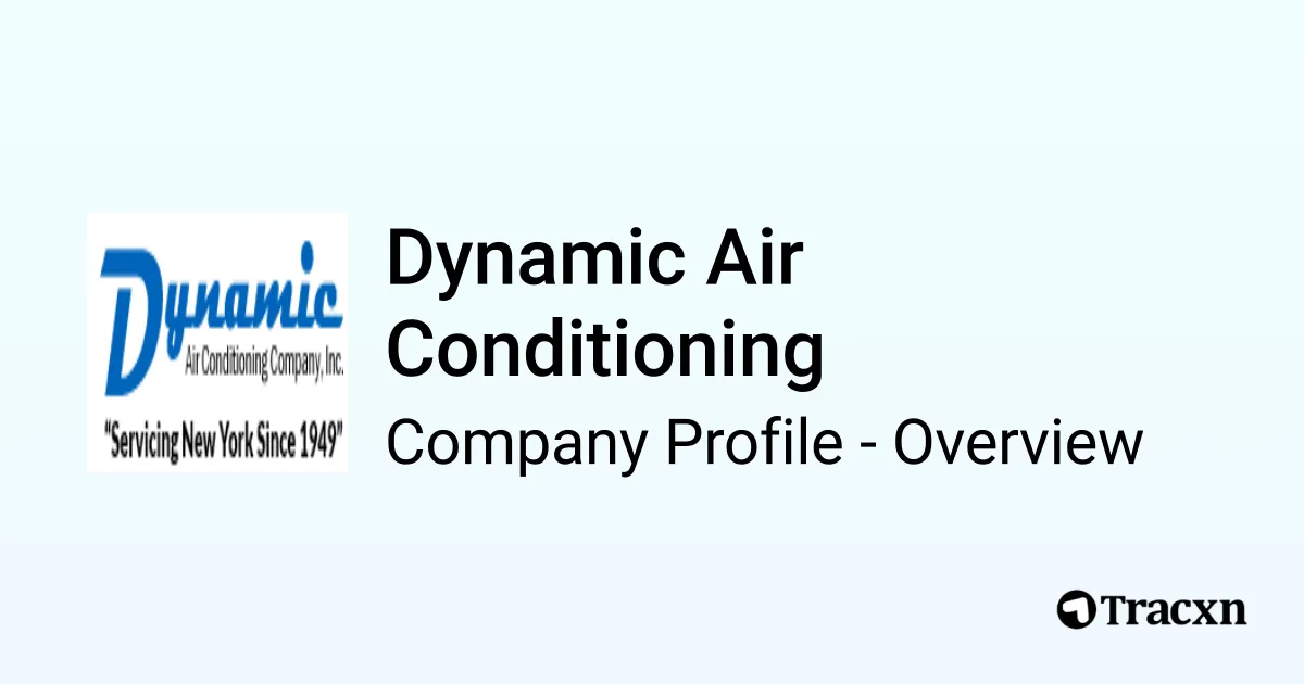 Dynamic Air Conditioning - 2025 Company Profile & Competitors - Tracxn