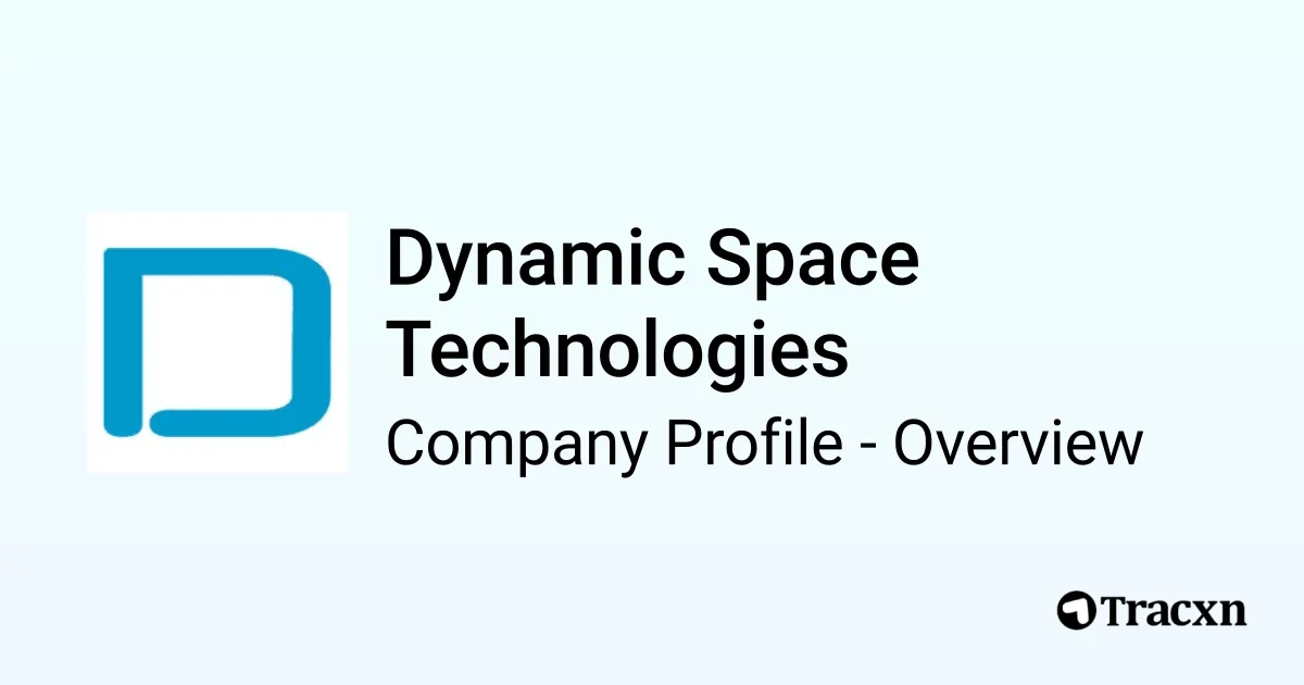 Dynamic Space Technologies - 2026 Company Profile, Team, Funding ...