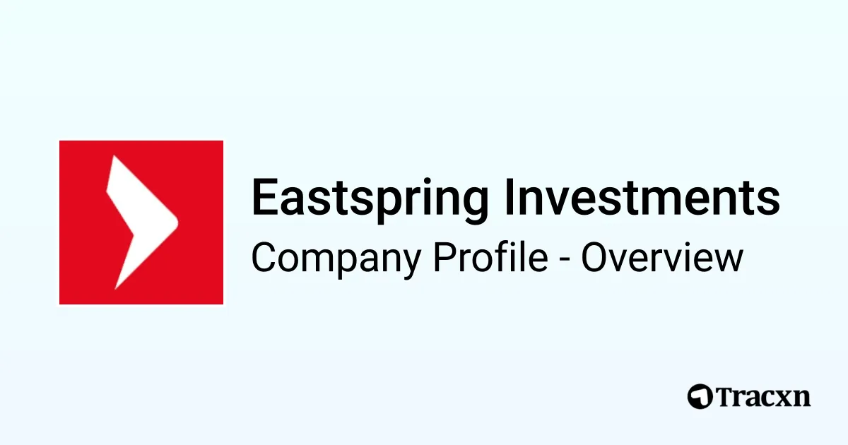 Eastspring Investments - 2026 Company Profile, Competitors & Financials ...