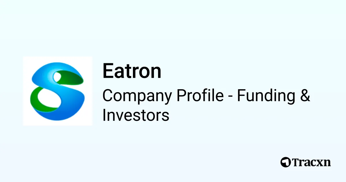 Eatron - 2026 Funding Rounds & List of Investors - Tracxn